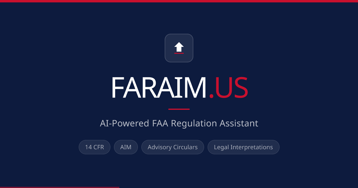 FARAIM.US | FAA Regulations & FAR/AIM Search with Source-Cited Answers